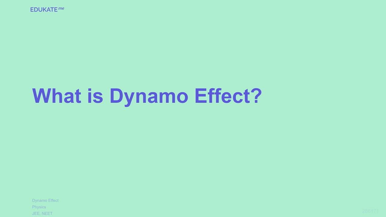 What is Dynamo Effect? - YouTube
