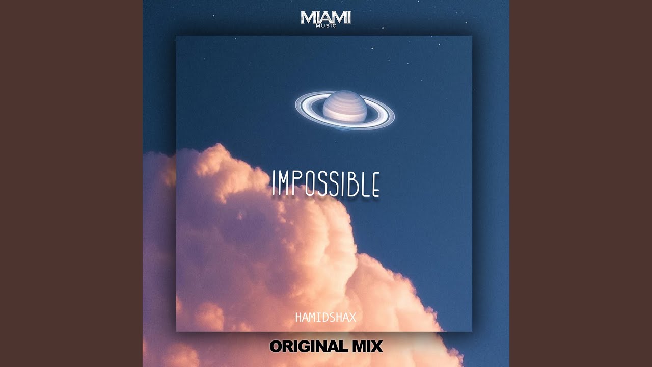 Impossible - YouTube Music
