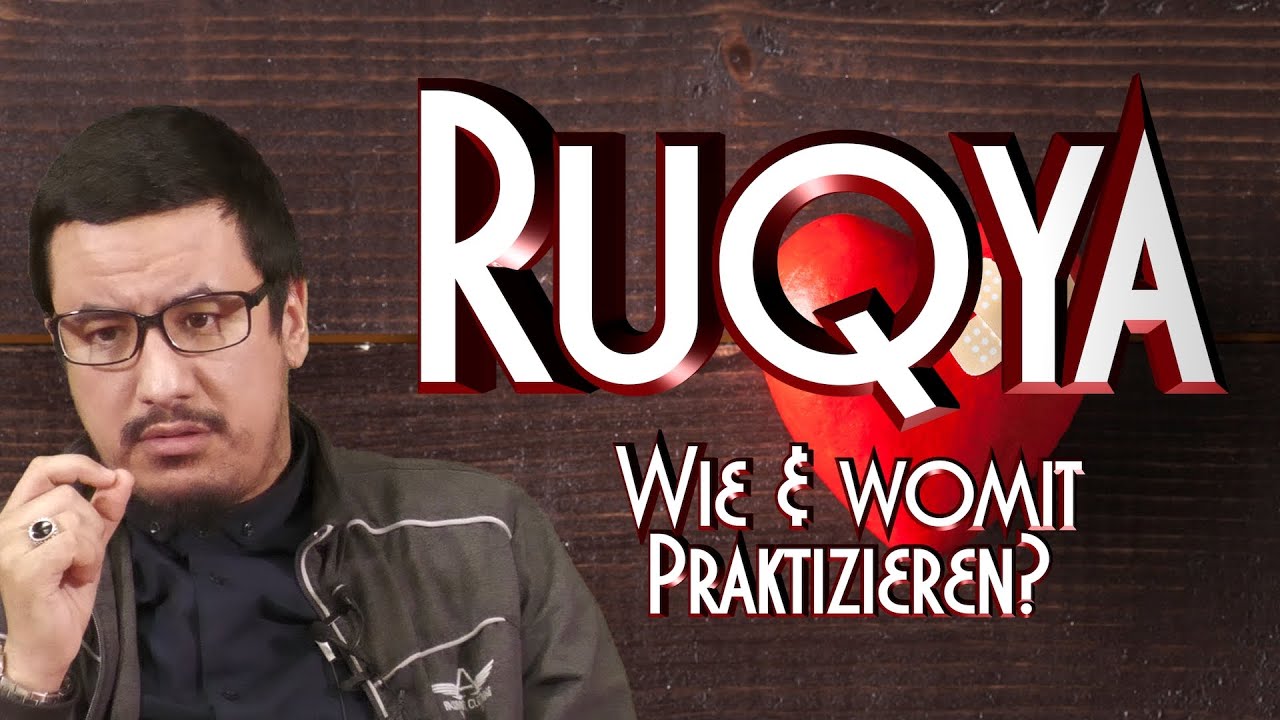 RUQYA - WIE & WOMIT PRAKTIZIEREN? mit Abu Rumaisa in Braunschweig - YouTube