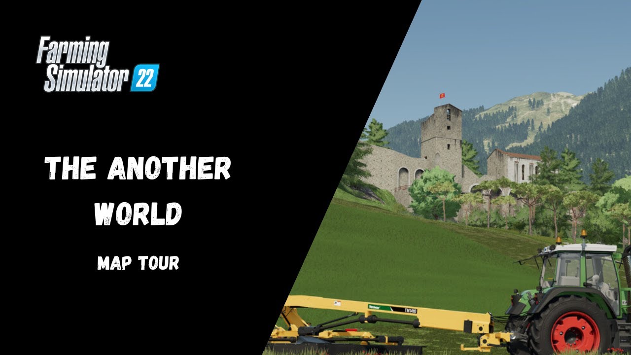 The Another World Map Tour - Farming Simulator 22 - YouTube