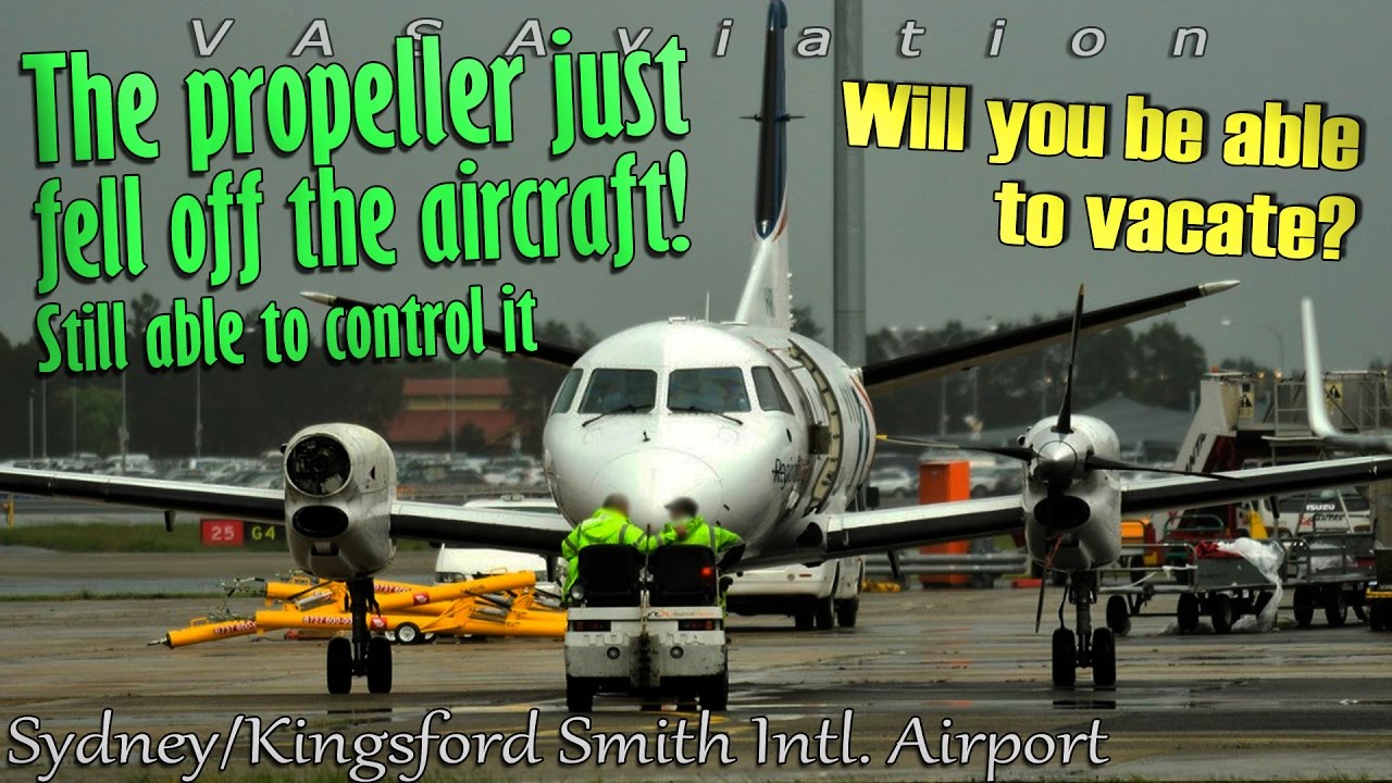 [REAL ATC] Rex Saab340 LOSES PROPELLER IN MID-AIR @Sydney - YouTube
