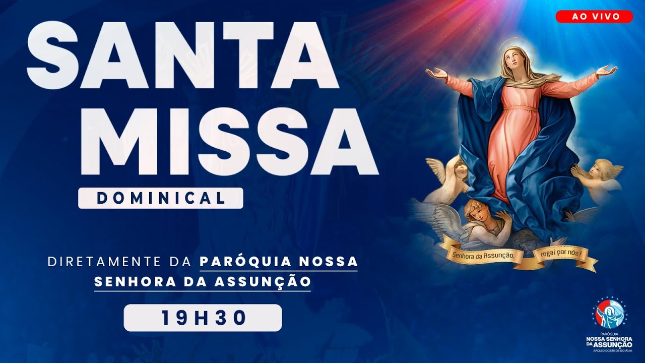 Santa Missa Dominical - 19:30hrs - 20/07/2025 - YouTube