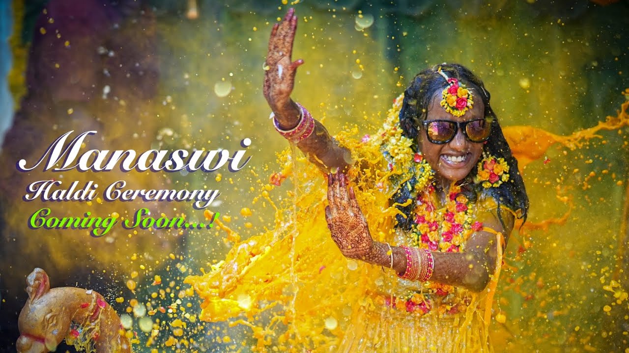 Manaswi Haldi Ceremony Coming Soon...! - YouTube