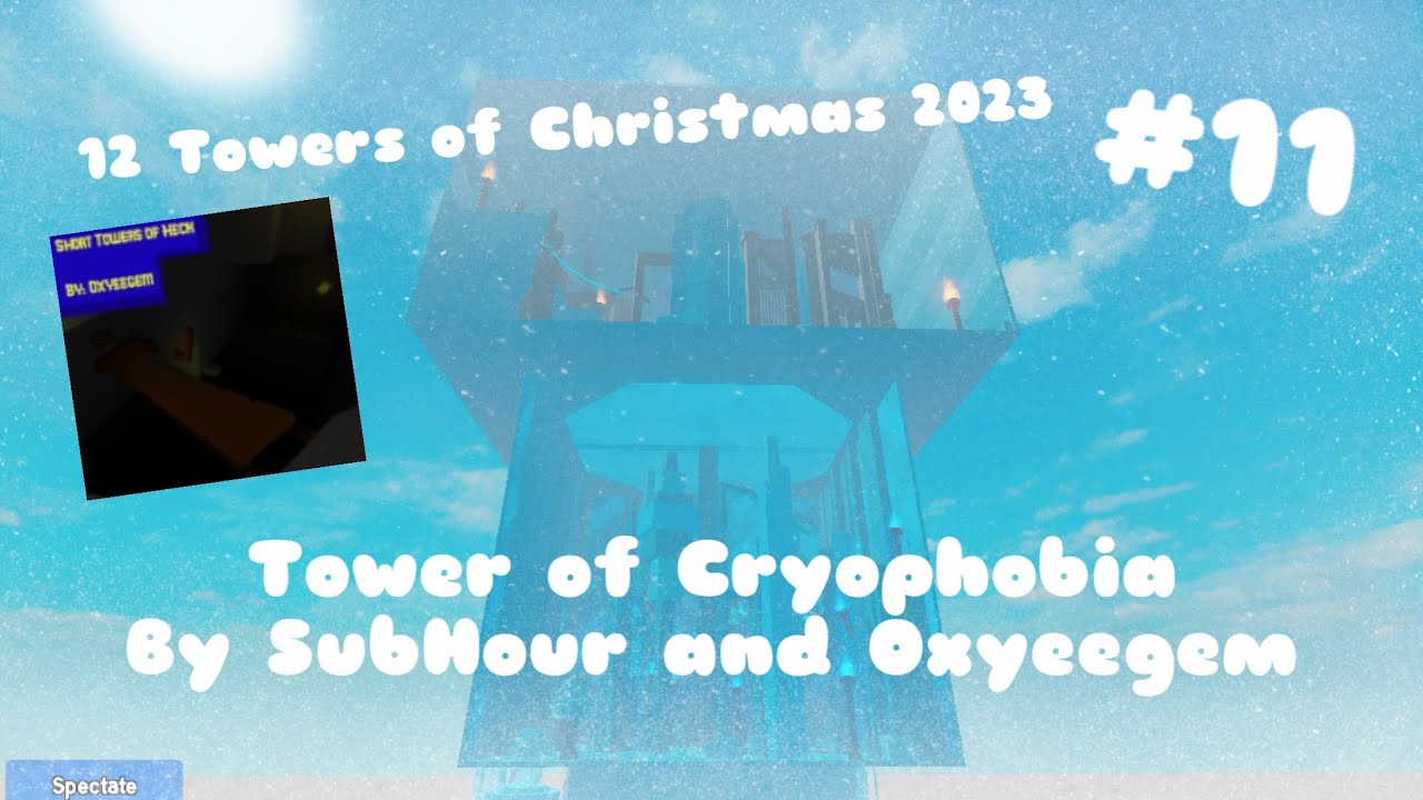 12 Towers of Christmas (11) | Tower of Cryophobia - YouTube