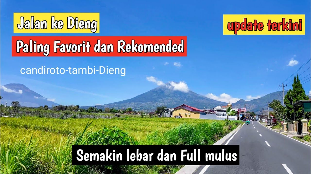 JALAN INDAH KE DIENG PALING FAVORIT VIA CANDIROTO TAMBI - YouTube