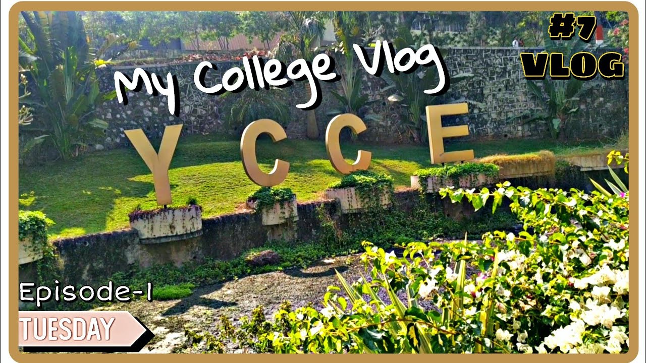 YCCE COLLEGE AFTER LOCKDOWN | My College Vlog, EP:01 | DDvlogs | VLOG 7 ...