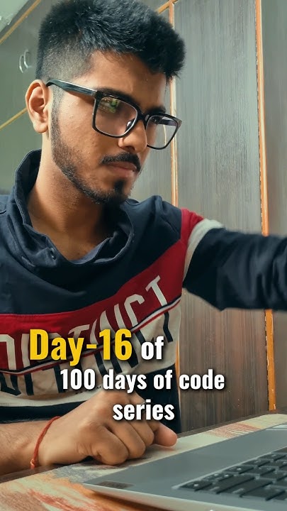 Day-16/100 #coding #fullstackdeveloper #100daysofcodechallenge - YouTube