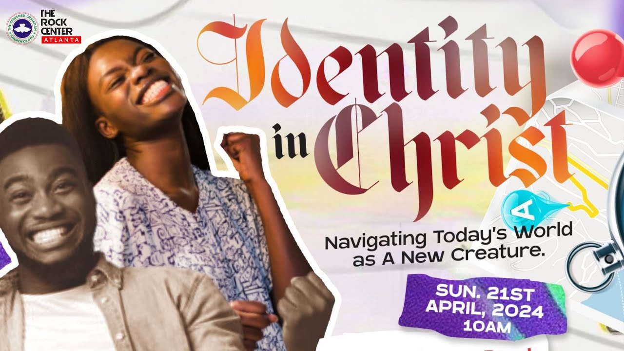Sunday Worship: Identity in Christ- Ministering: Pst. 'Femi ENiGBOKAN ...