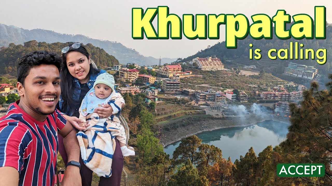 Why I chose to stay in Khurpatal over Nainital | Hidden Gem of ...