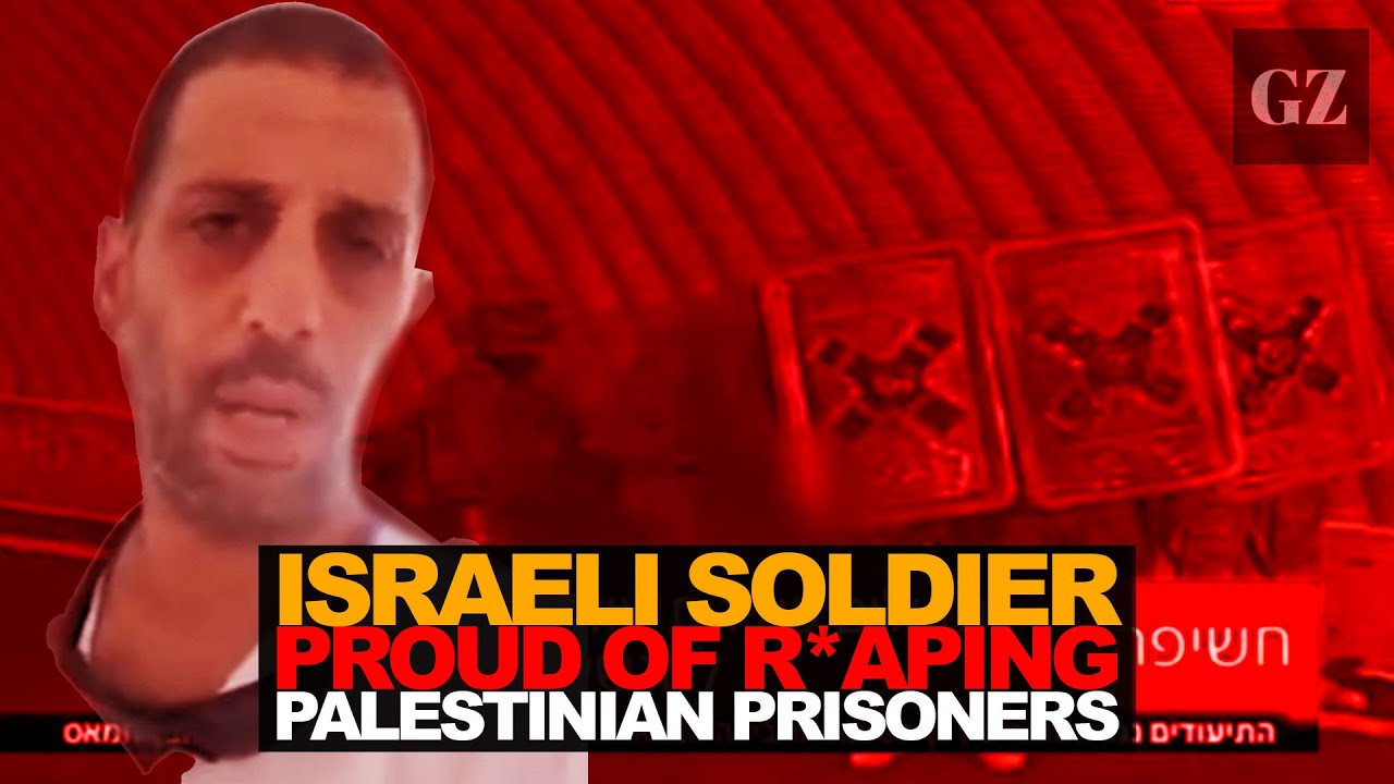 Israeli soldier boasts of r*ping Palestinian prisoners, plays victim ...