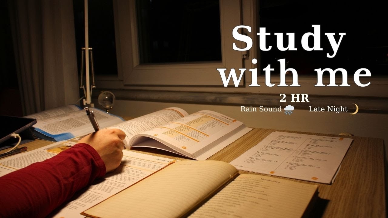 2 HOUR STUDY WITH ME-Study at Night 🌙Rain Sound🌧️Study at Home,Pomodoro ...