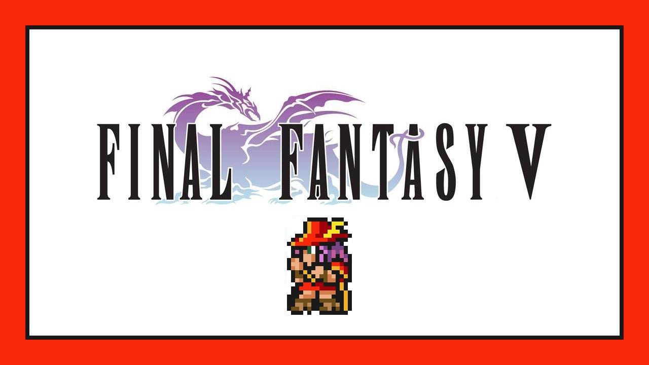 Final Fantasy V FF5 Solo Challenge #17 - Red Mage [Part 1] - YouTube