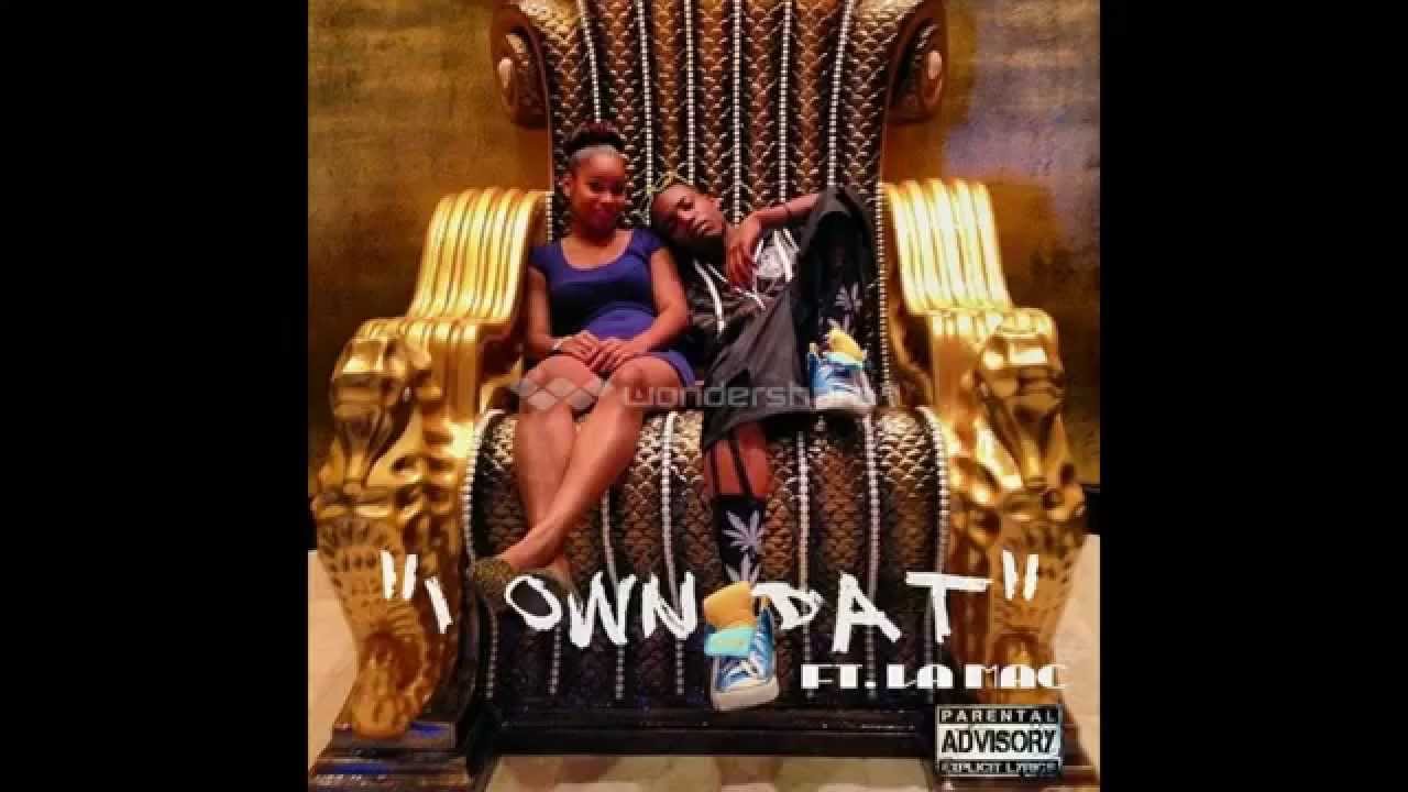 Rryh Ft. LA Mac - I Own Dat - YouTube
