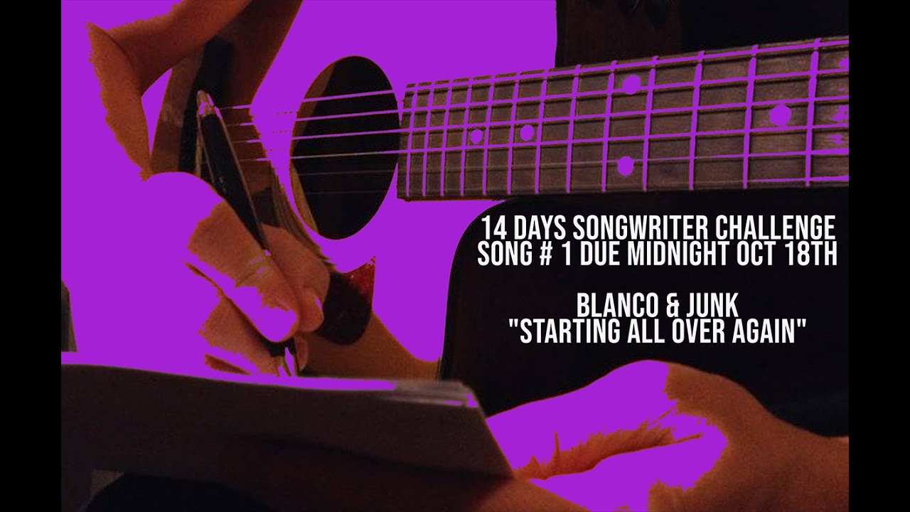 BLANCO & JUNK "Starting All Over Again " Song # 1 - YouTube