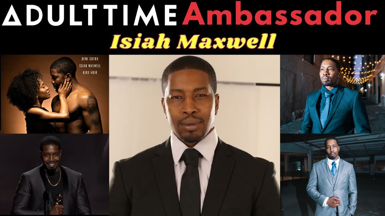 Adult Time Ambassador Isiah Maxwell - YouTube