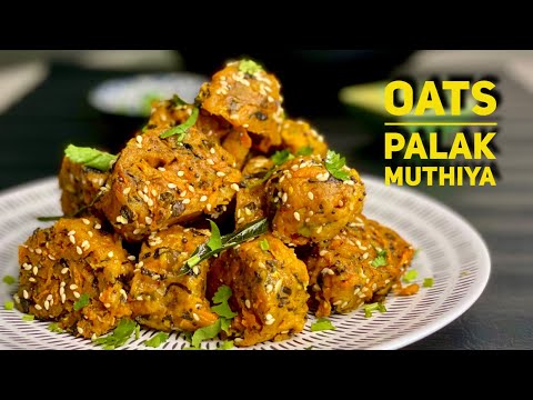 Oats Palak Muthiya Recipe  | ओट्स पालक मुठिया | Dhokla | khaman dhokla recipe