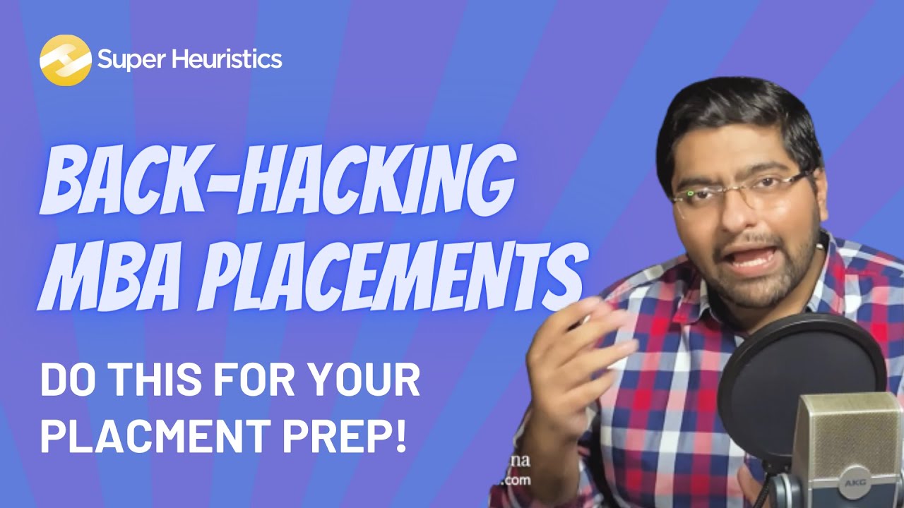 Do This Before Your MBA Placement Preparation - Back-Hacking MBA ...