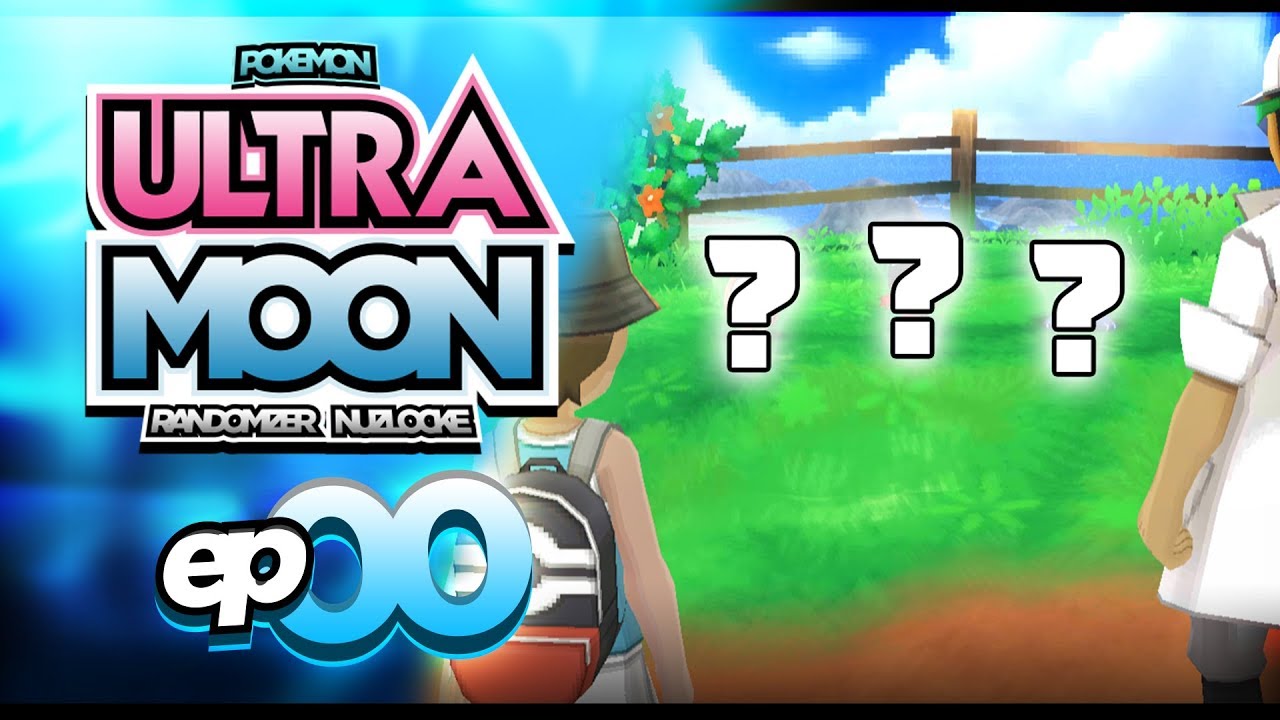 CHOOSE OUR STARTER! - Pokémon Ultra Moon Randomizer Nuzlocke (Episode 0 ...