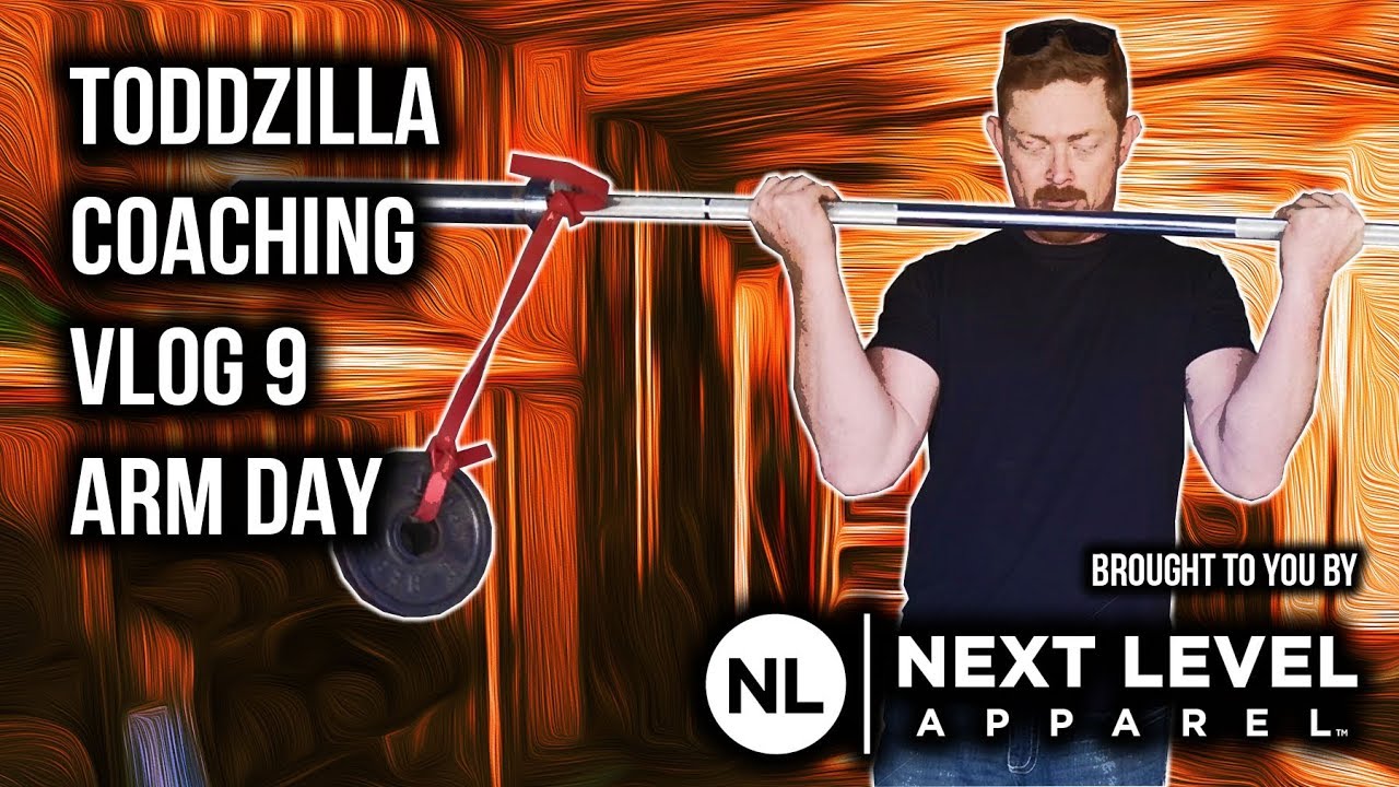 Toddzilla Coaching | Arm Day Craziness | Vlog 9 - YouTube