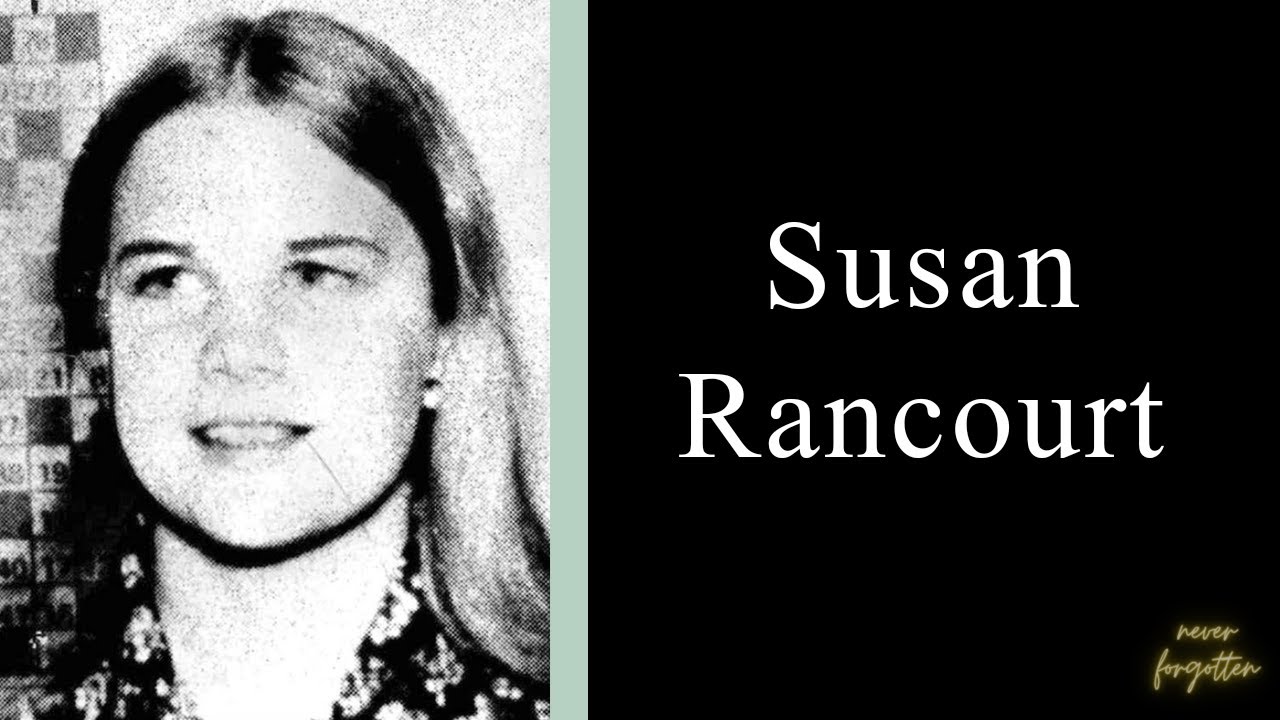In Living Memory Of SUSAN RANCOURT - YouTube