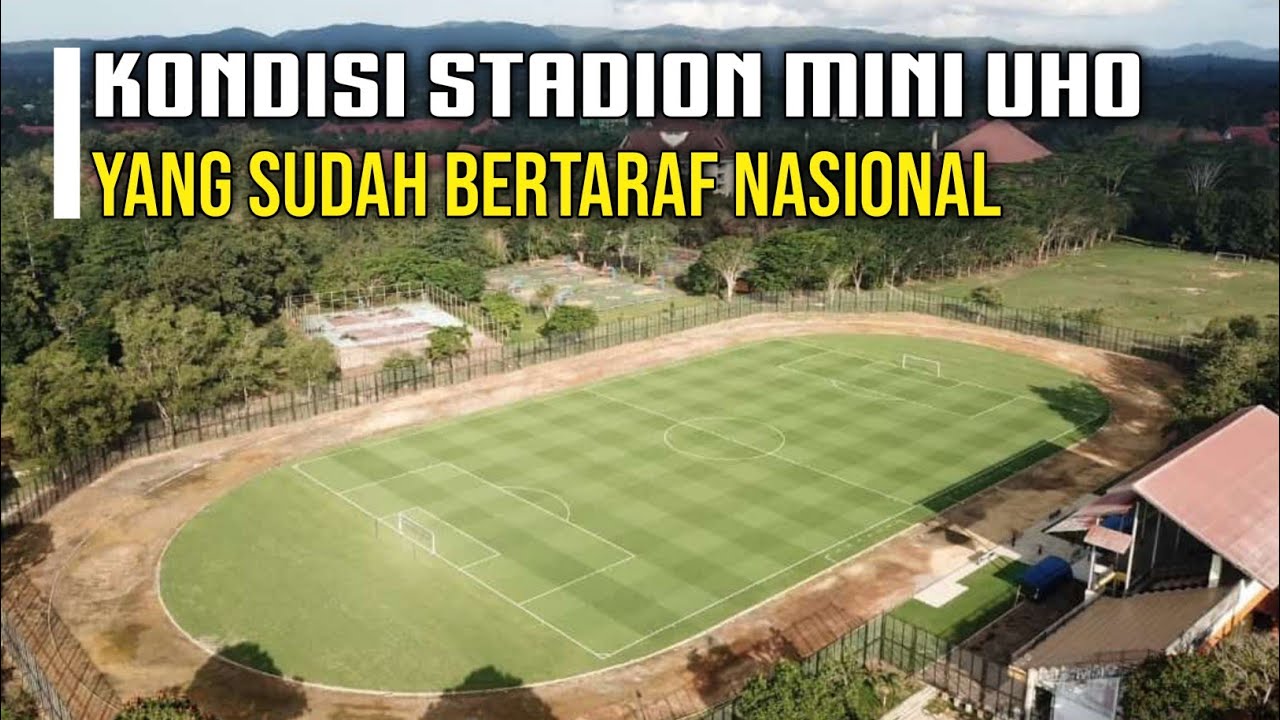 Begini kondisi Stadion Mini UHO yang sudah bertaraf Nasional - YouTube