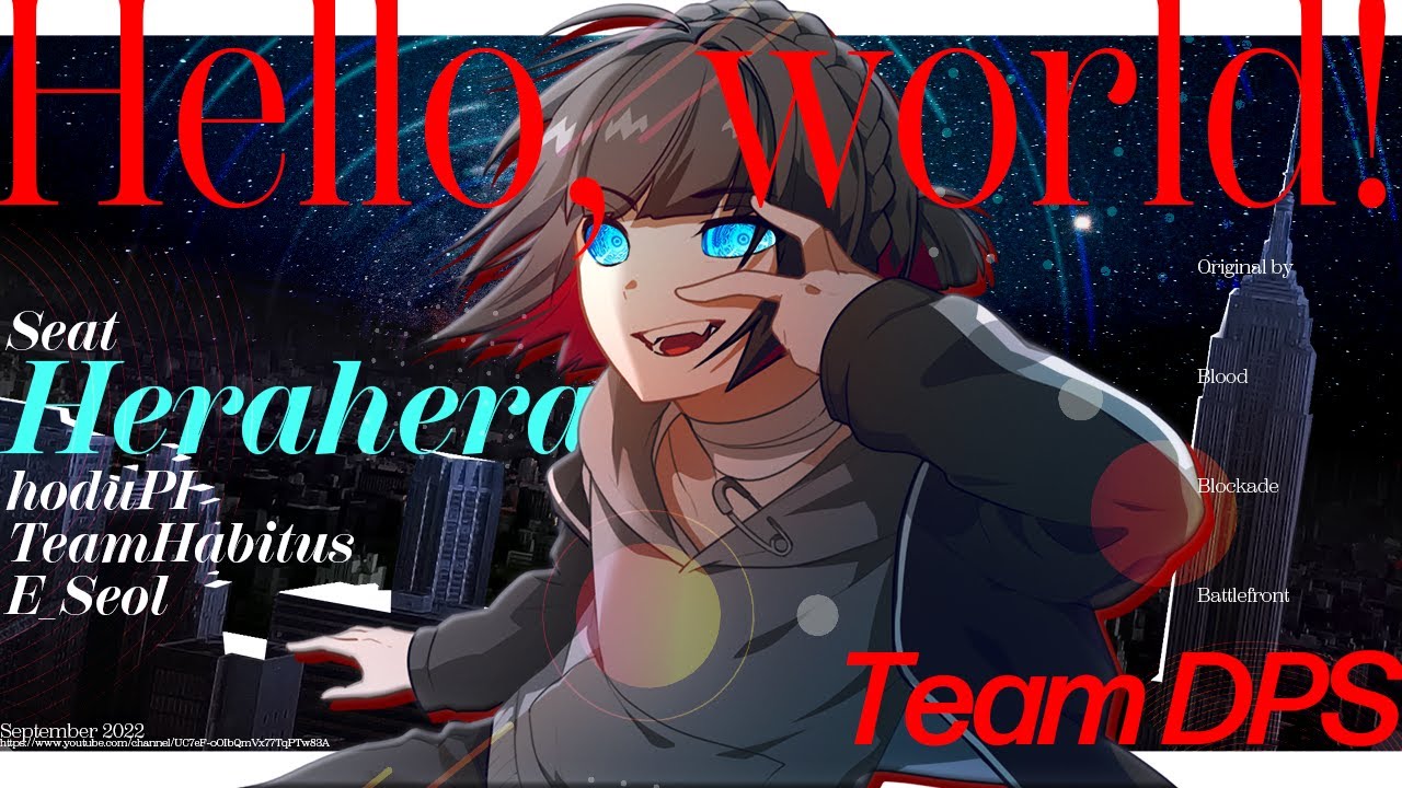 【Team DPS】 Hello,world! (TV 애니메이션 『혈계전선』 OP테마) / 헤라헤라 【COVER / 歌ってみた ...