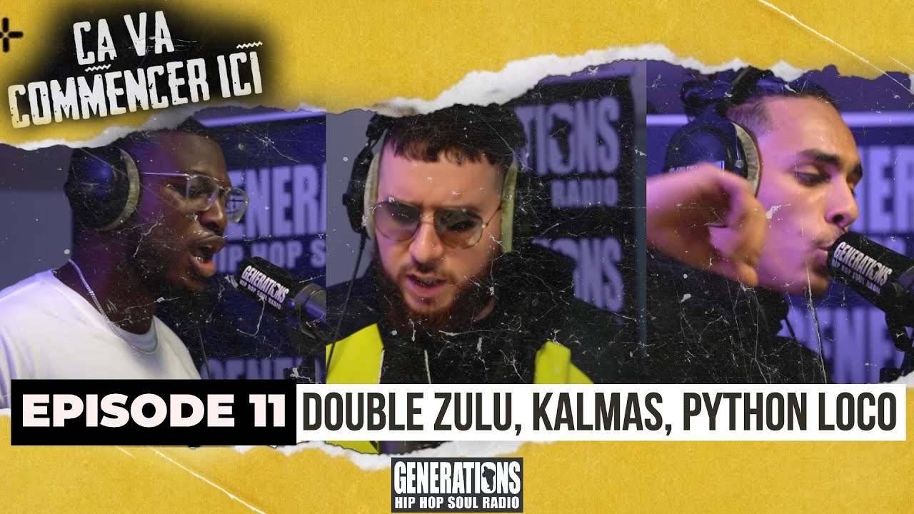Freestyle Generations - Ça va commencer ici épisode 11 : Kalmas, Double ...
