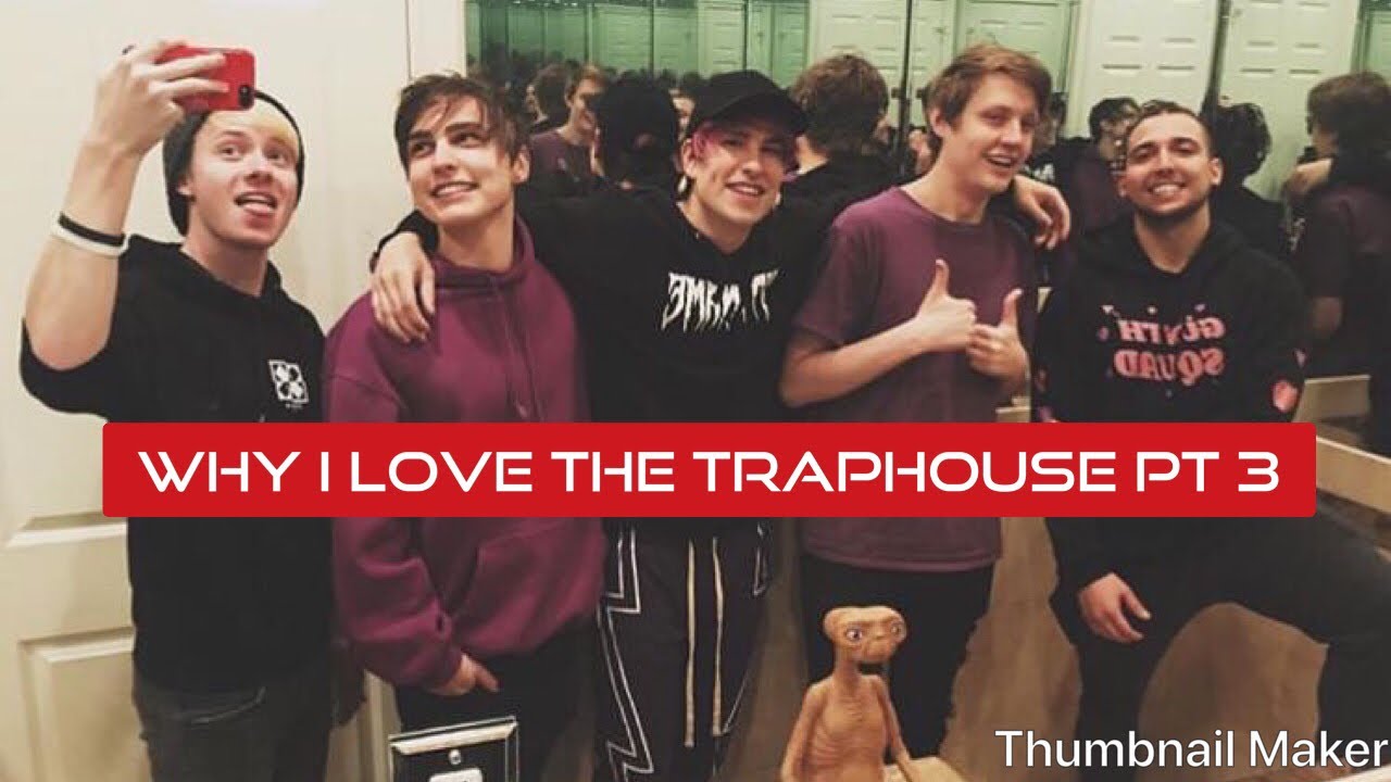 WHY I LOVE THE TRAPHOUSE PT 3 - YouTube