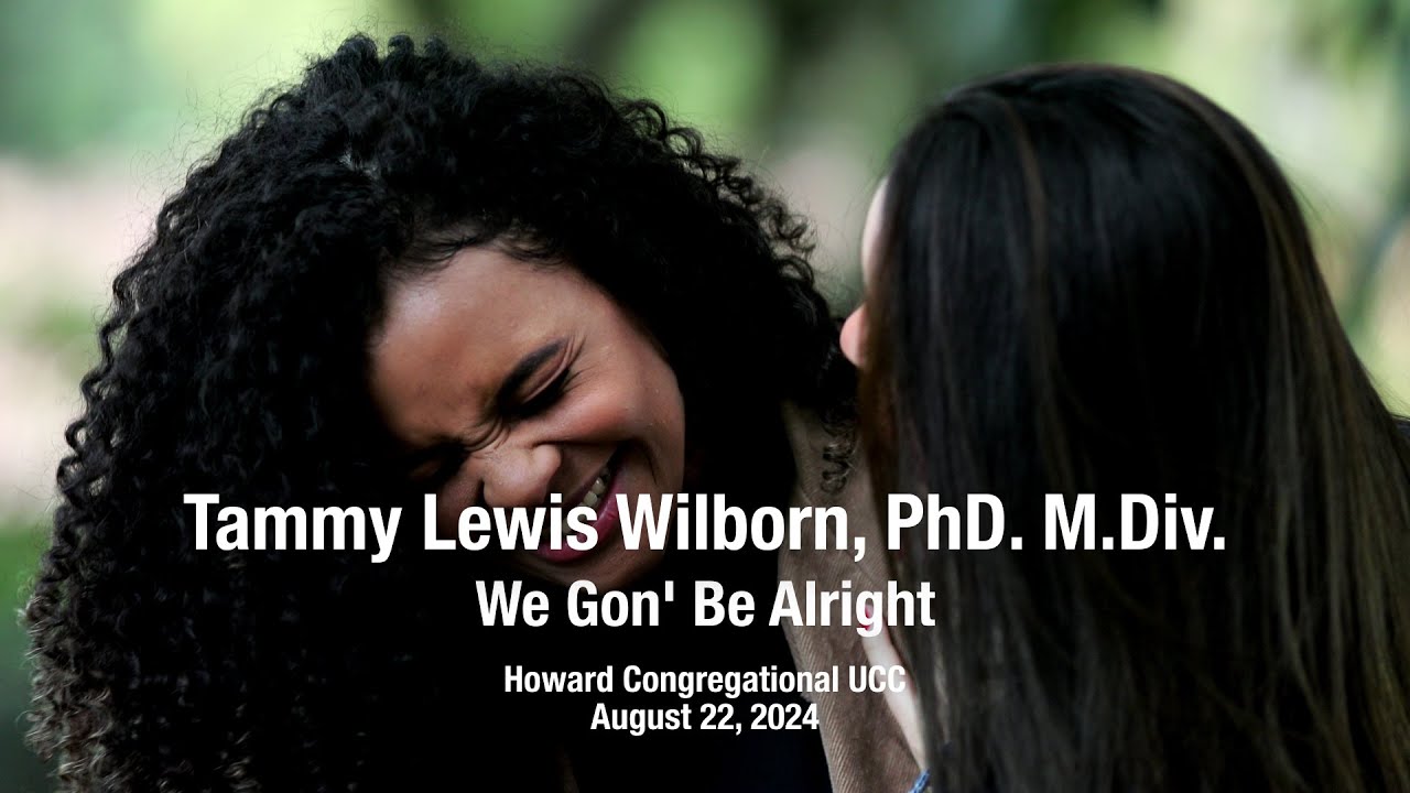 We Gon' Be Alright | Tammy Lewis Wilborn, PhD. M.Div. - YouTube