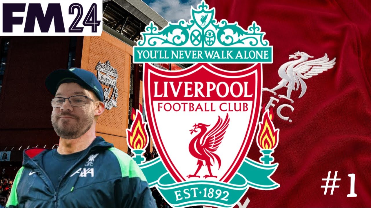 FM24 Liverpool #1 | Liverpool 2.0 Football Manager 2024 - YouTube
