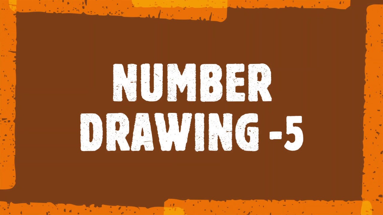 NUMBER DRAWING -5 - YouTube