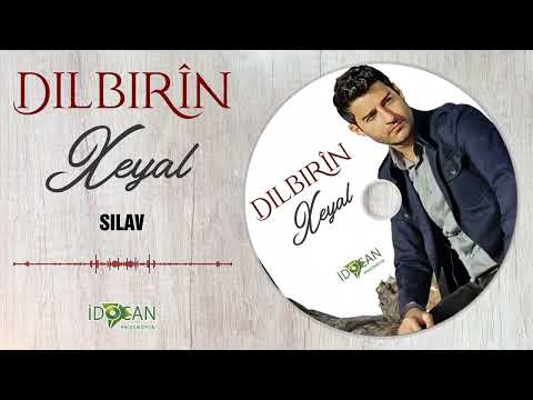 Dilbirin Silav