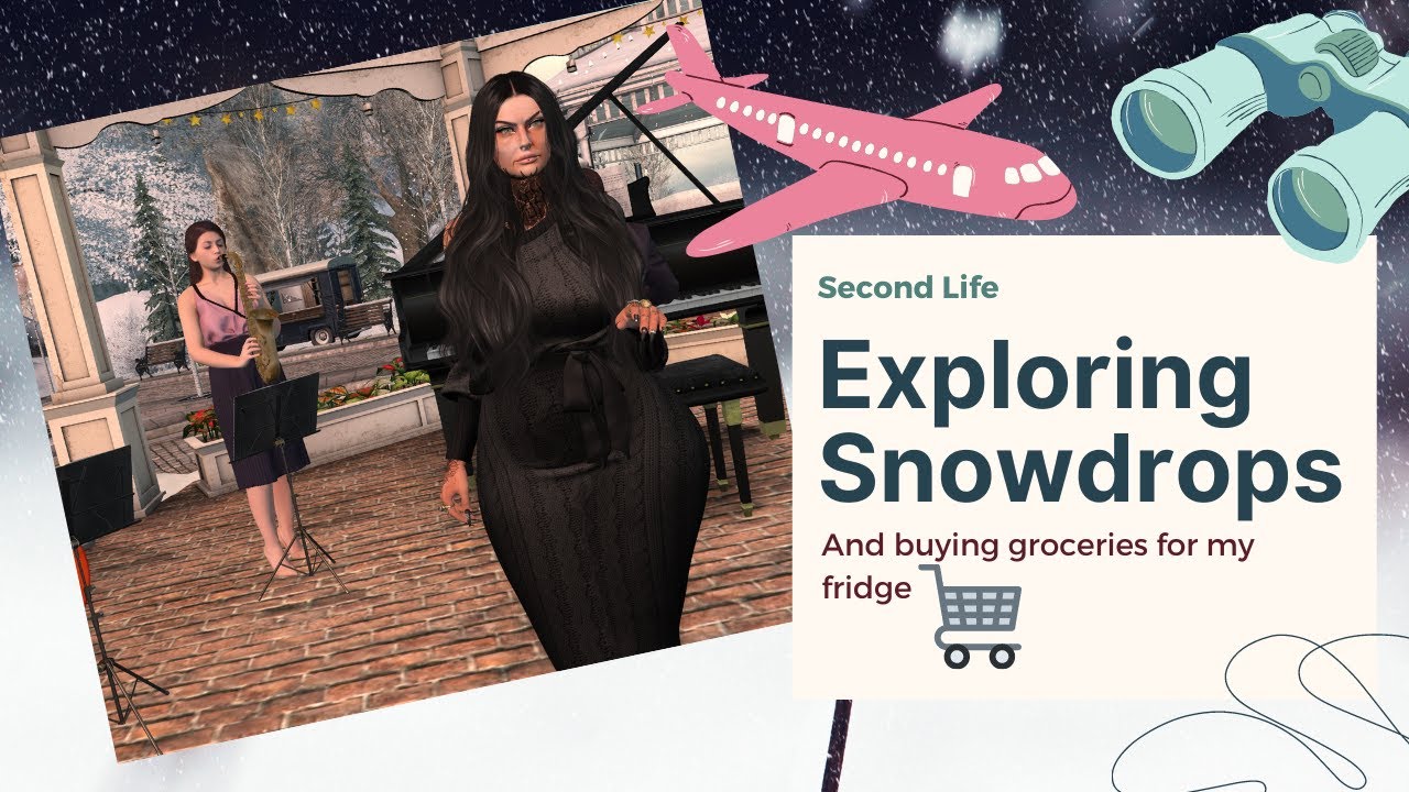 Exploring Snowdrops in Second Life| And buying groceries🧐 - YouTube