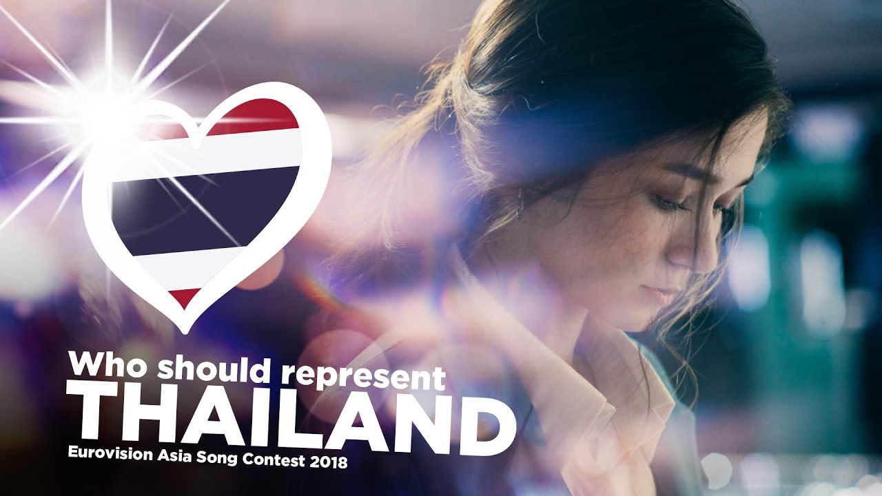 Eurovision Asia 2018 | Who should represent Thailand? - YouTube