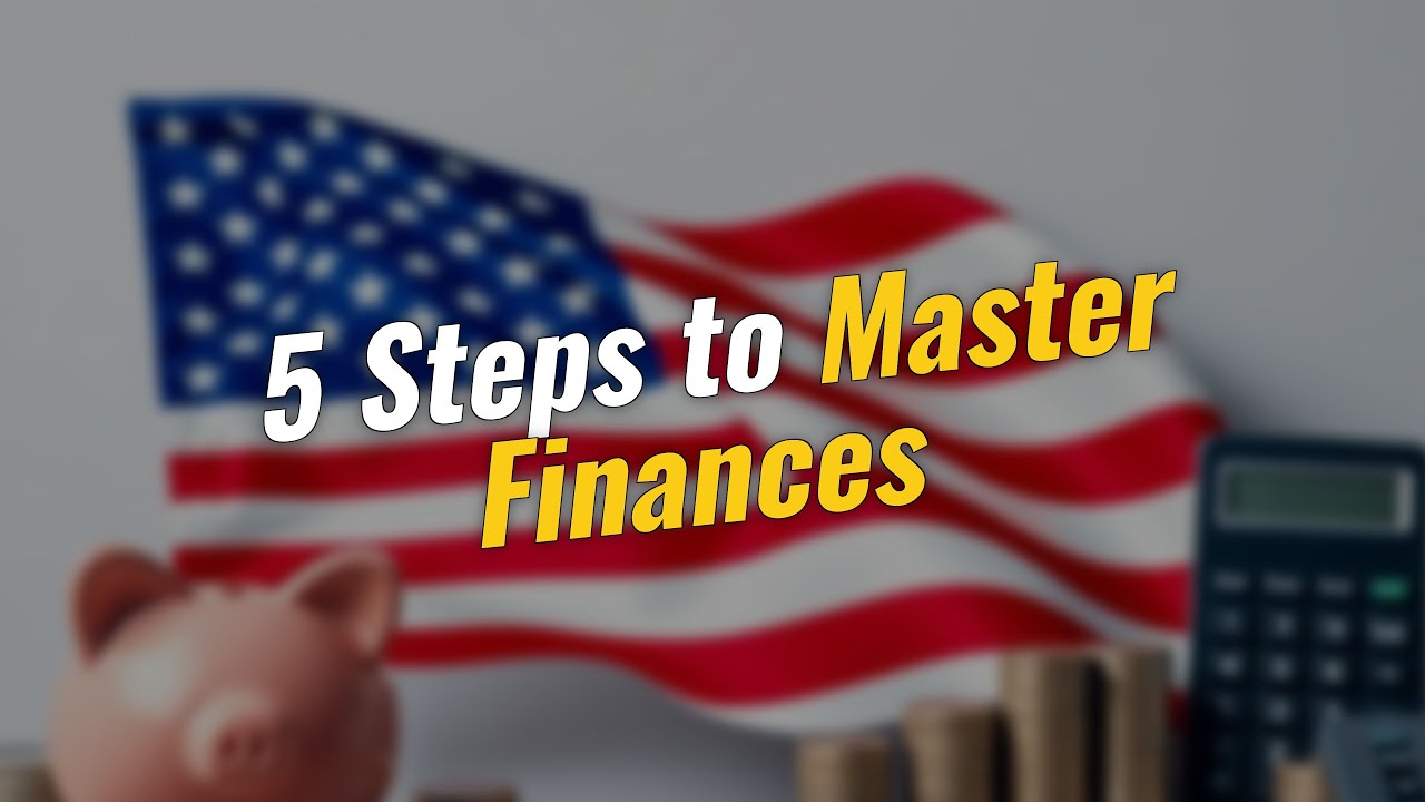 5 Steps to Master Your Finances 💰📈 - YouTube