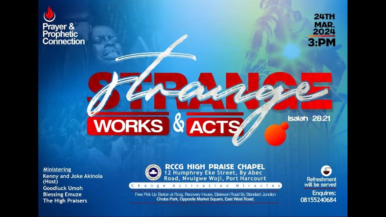 STRANGE WORKS STRANGE ACTS | PRAYER AND PROPHETIC CONNECTION | SUNDAY ...
