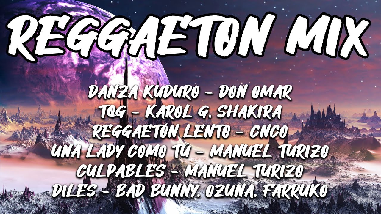 Reggaeton Mix - Don Omar, Karol G, Shakira, CNCO, Manue Turizo, Ozuna ...
