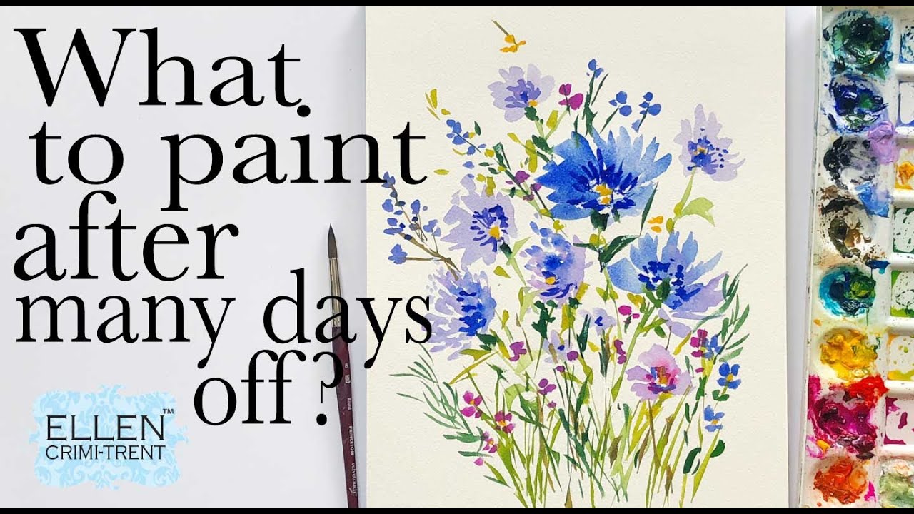 What to paint when you have taken time off? Watercolor Painting ideas ...