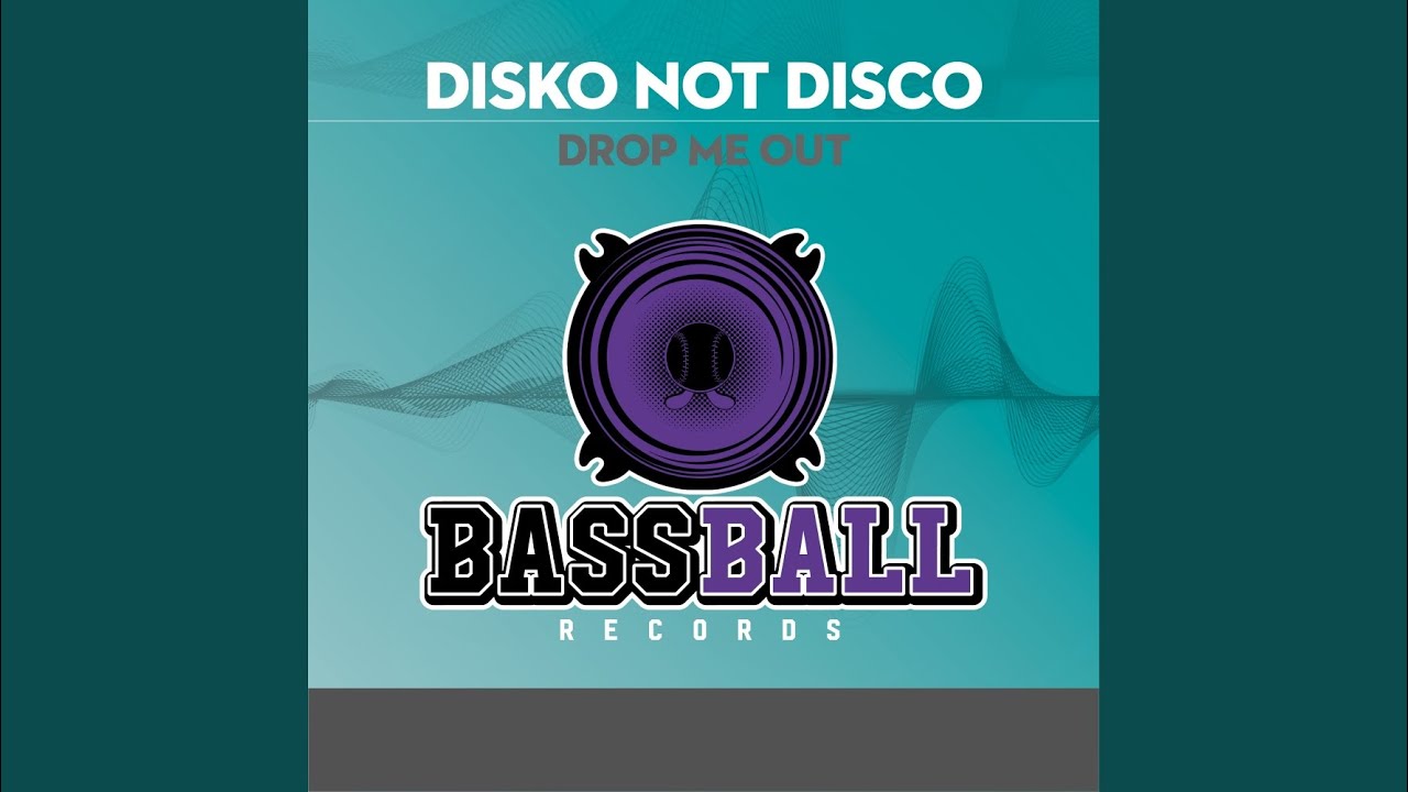 Drop Me Out (Discolicious Dub Mix) - YouTube