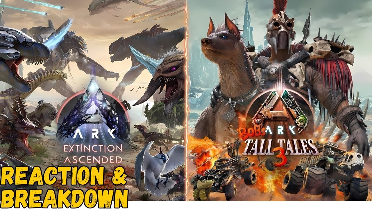 ARK Extinction Ascended & BOB Tall Tales 3 Trailer Reaction And ...