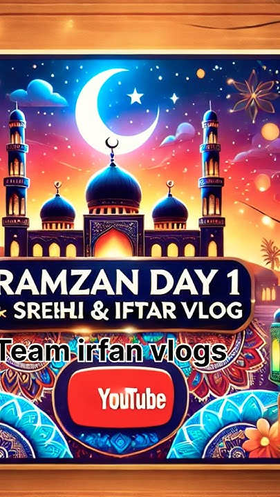 30 days ramzan daily vlog day 1 #Ramzan #ramzanmubarak #shortsfeed #shorst - YouTube
