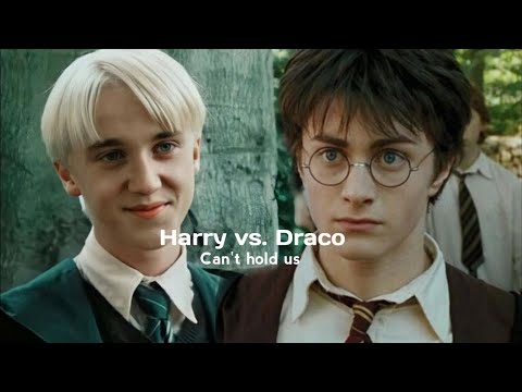 Harry vs. Draco - Can't hold us