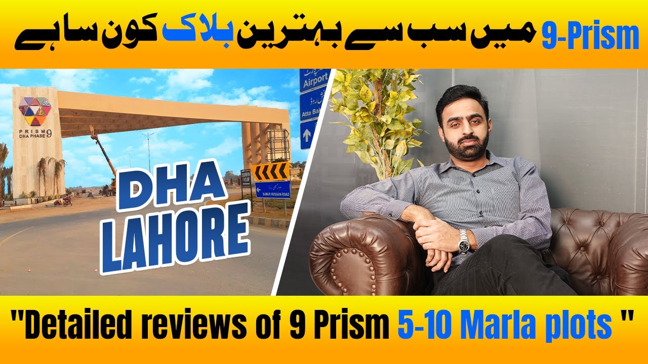 DHA Lahore Prism 9 Plots | Best Plot In Prism 9 | Detailed Reviews of ...