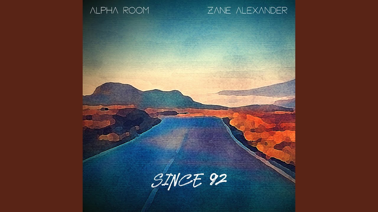 Since 92 (feat. Zane Alexander) - YouTube
