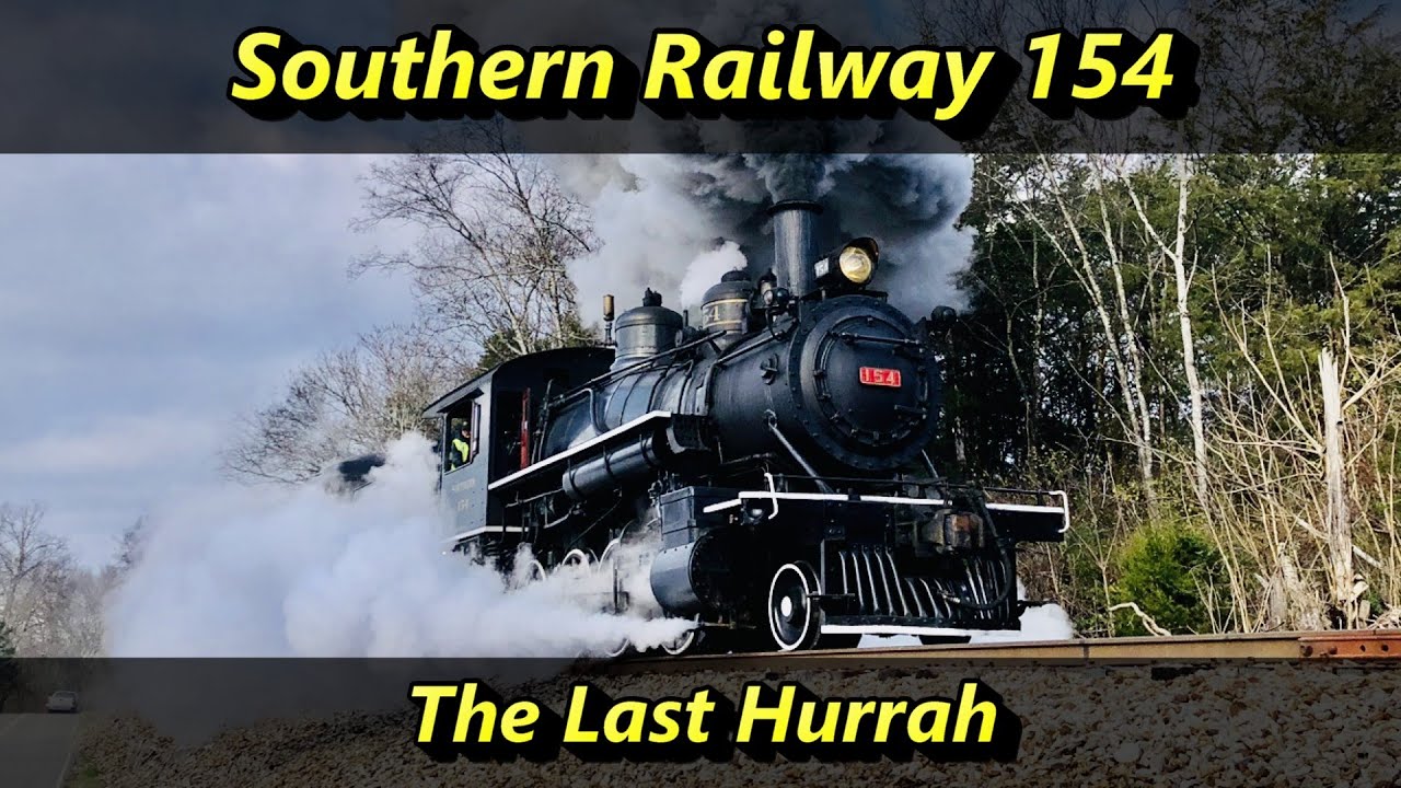 Southern Railway #154: The Last Hurrah - YouTube