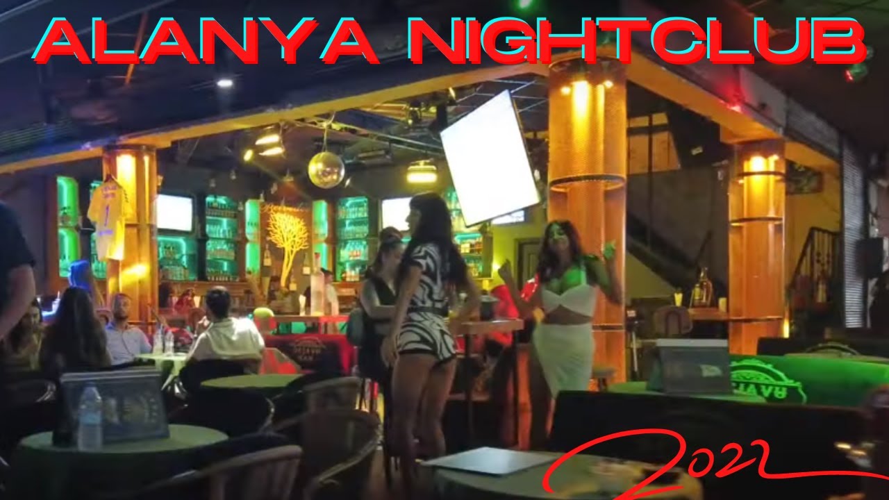 Alanya nightlife ! Alanya Bar street ! Alanya Nightclub ! Antalya Fun ...