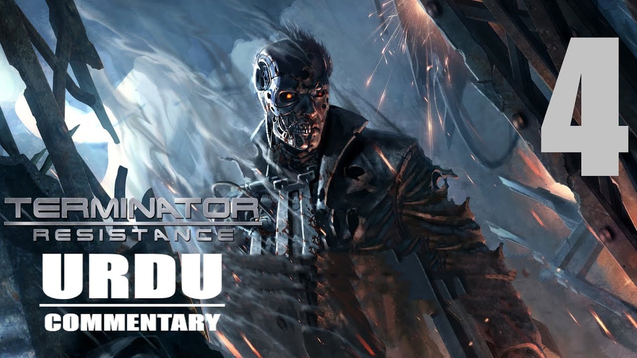 TERMINATOR RESISTANCE WALKTHROUGH PART 4 || STRANGER || URDU COMMENTARY ...
