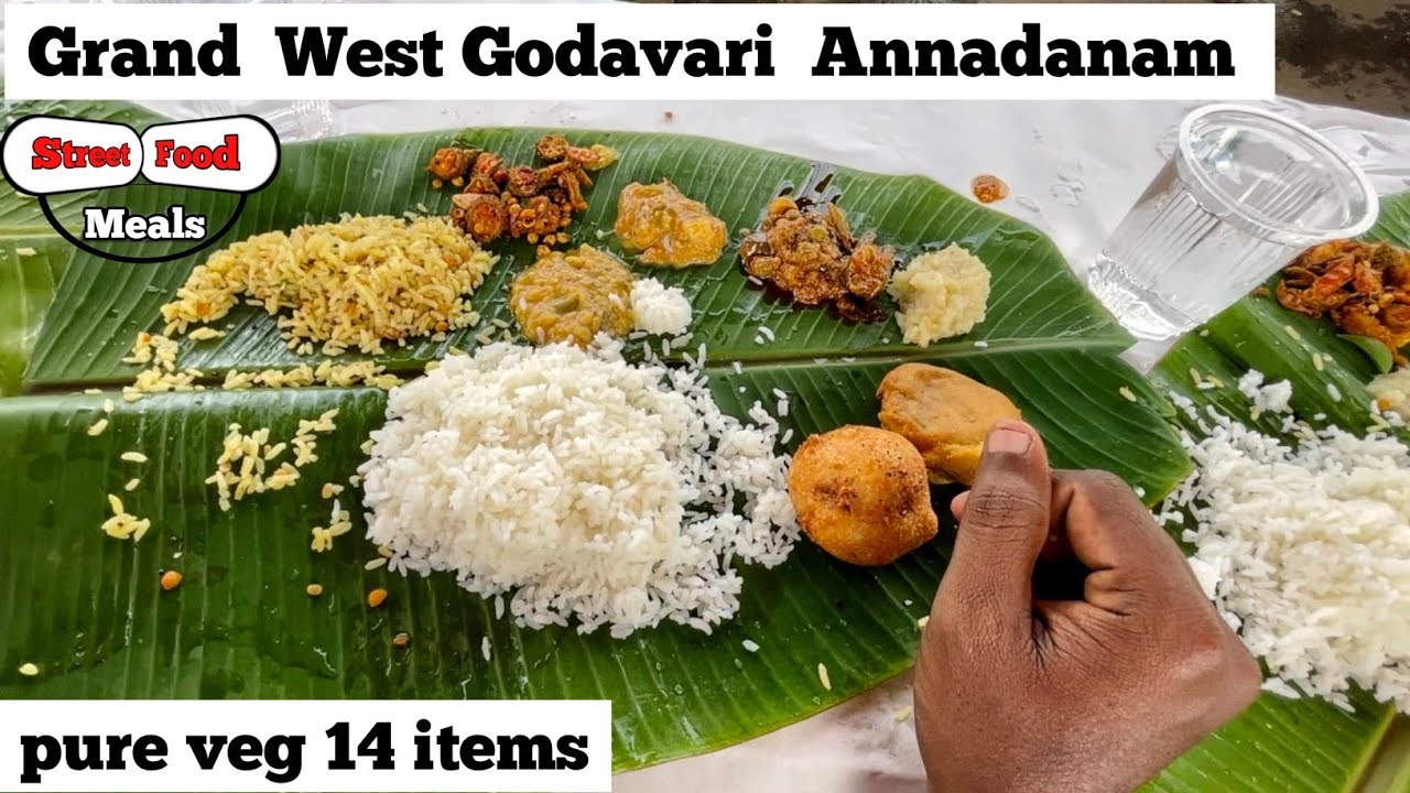 Grand Annadanam | Best Unique west Godavari Annadanam | Pure veg meals ...