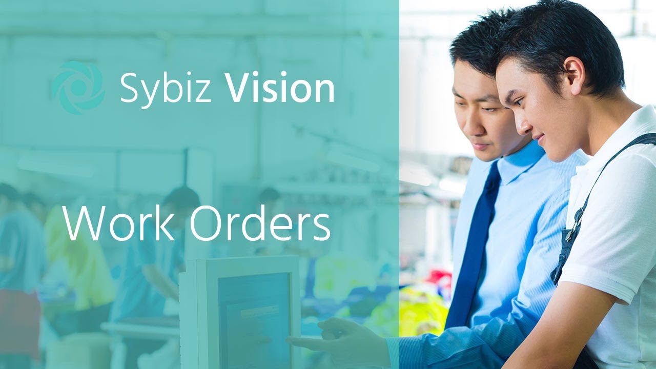 Work Orders | Sybiz Vision - YouTube