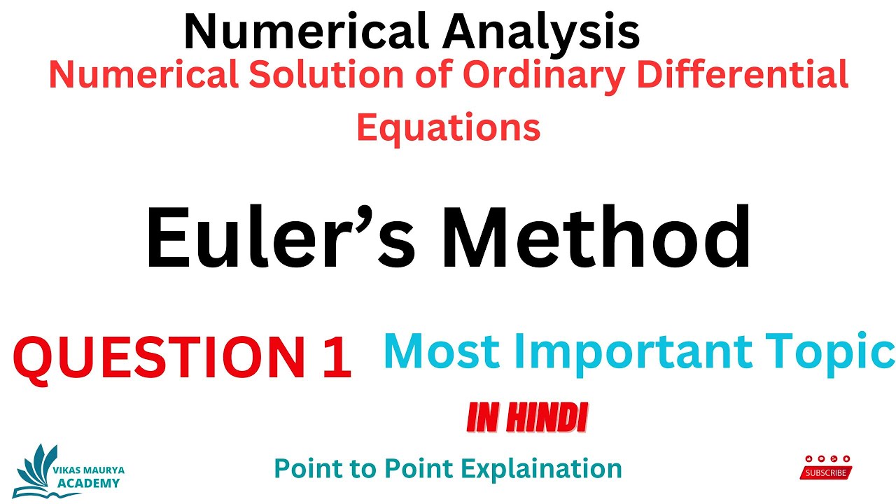 Question 1 Euler's Method | Numerical Analysis - YouTube